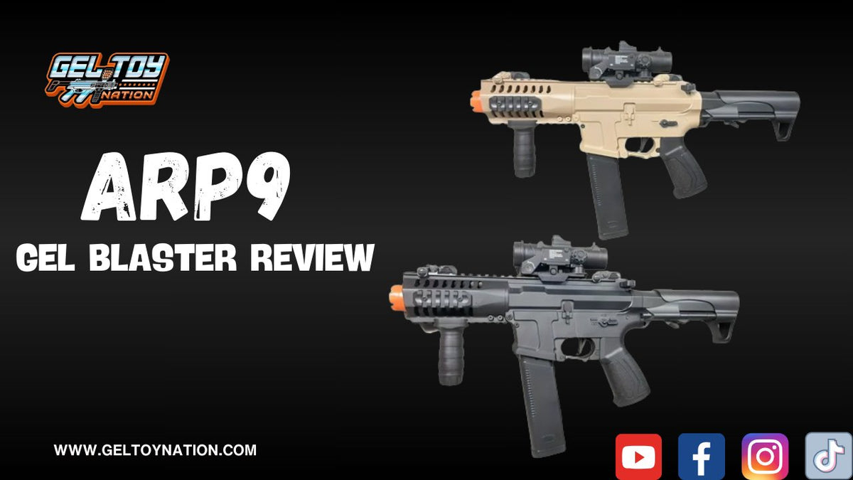 Exploring the ARP9 Gel Blaster: A Comprehensive Review with GelToyNati ...