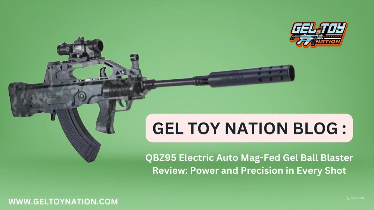 QBZ95 Electric Auto Mag-Fed Gel Ball Blaster Review: Power and Precisi ...