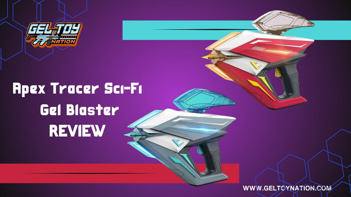 Unveiling the Apex Tracer Sci-Fi Gel Blaster: A Comprehensive Review w ...